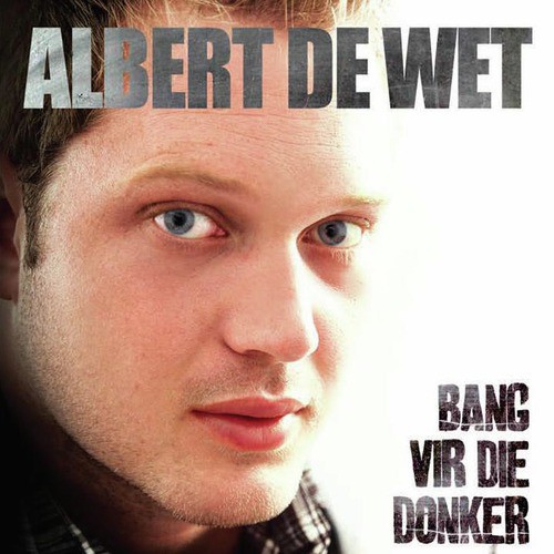 Bang Vir Die Donker Songs Download - Free Online Songs @ JioSaavn