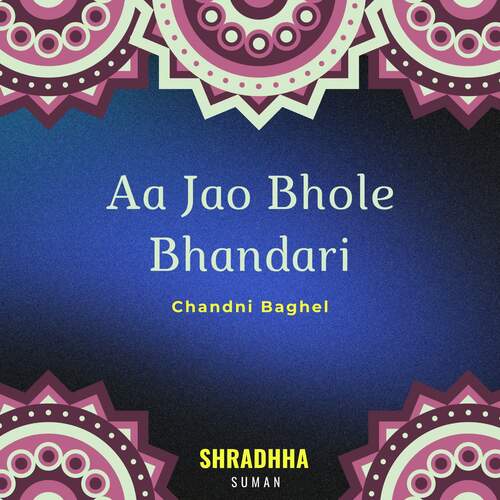 Aa Jao Bhole Bhandari Songs Download - Free Online Songs @ JioSaavn