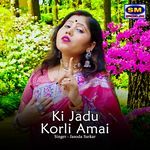 Ki Jadu Korli Amai - Song Download from Ki Jadu Korli Amai @ JioSaavn