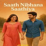Saiyaara Hindi Song 2025 - Song Download from Saath Nibhana Saathiya ...