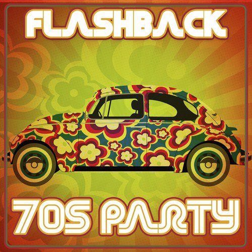 Flashback - 70's Party Songs Download - Free Online Songs @ JioSaavn