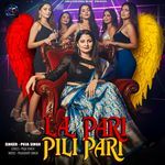 Lal Pari Pili Pari - Song Download from Lal Pari Pili Pari @ JioSaavn