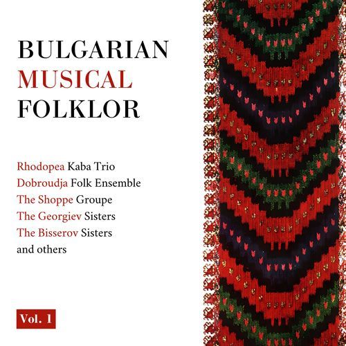 Bre Petrunko - Song Download from Bulgarian Musical Folklore, Vol.1 ...