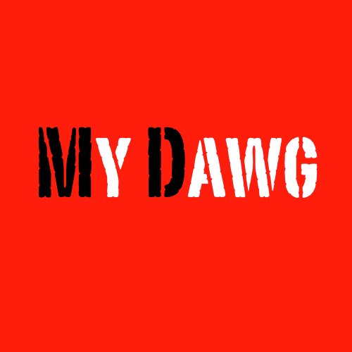 My Dawg (Acapella Version) - Song Download from My Dawg @ JioSaavn