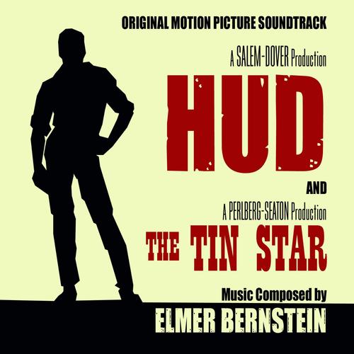Hud (1963) / The Tin Star (1957) - Original Motion Picture Soundtracks ...