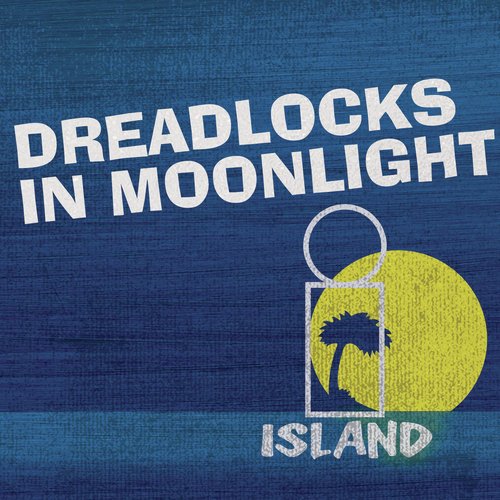 Mondays (US 12" Mix) Lyrics - Dreadlocks In Moonlight - Island 50 ...