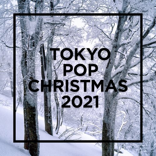 Fuyu No Taiyou - Song Download from TOKYO - POP CHRISTMAS 2021 - @ JioSaavn