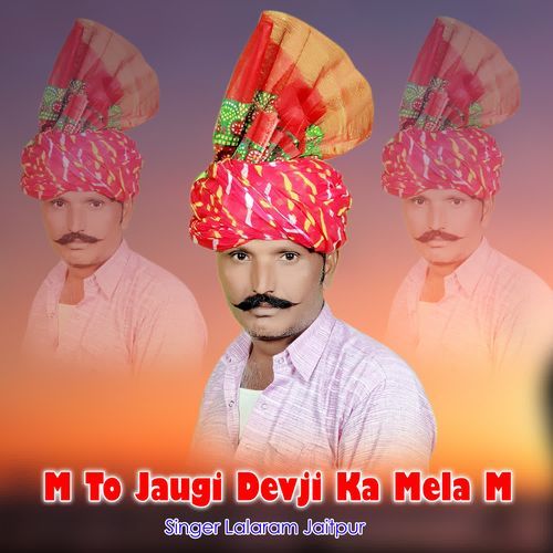M To Jaugi Devji Ka Mela M - Song Download from M To Jaugi Devji Ka ...