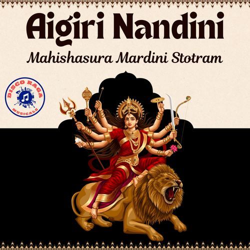 Aigiri Nandini - Mahishasura Mardini Stotram (Intense Chanting) Songs Download - Free Online ...