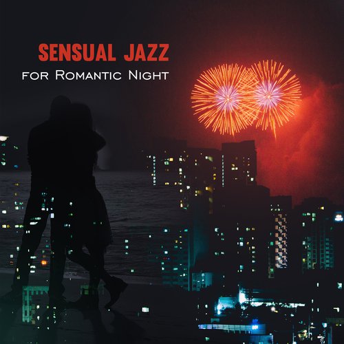 Romantic Night - Song Download from Sensual Jazz for Romantic Night ...