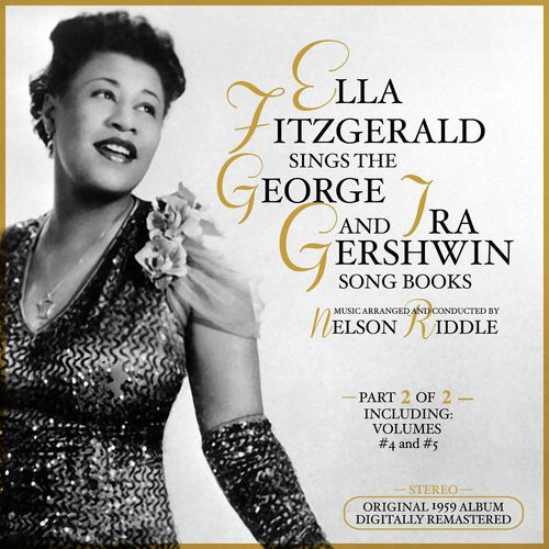 Ella Fitzgerald Sings The George & Ira Gershwin Song Book, Part 2 Of 2 ...