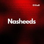 Taweel Alshawq - Song Download from Nasheeds @ JioSaavn