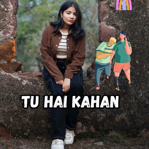 Tu Hai Kahan (Female Reply) Lyrics - Tu hai kahan (Female Reply) - Only ...
