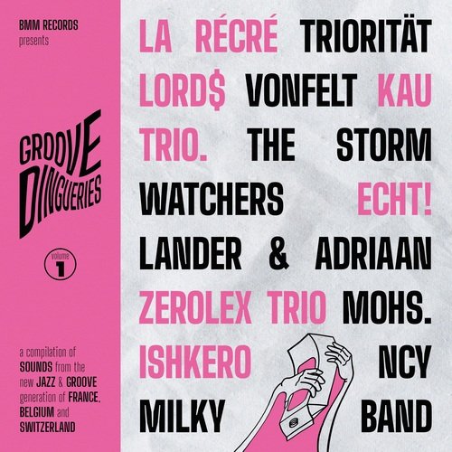 BMM Records Presents Groove Dingueries, Vol. 1 (A Compilation Of Sounds ...