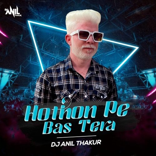 Hothon Pe Bas Tera Songs Download - Free Online Songs @ JioSaavn