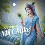 Shri Ji Se Mil Chuke - Song Download from Shri Ji Se Mil Chuke @ JioSaavn