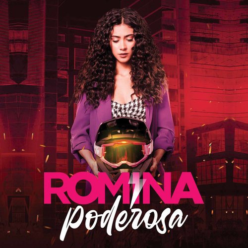Romina Poderosa (Banda Sonora Oficial De La Serie De Televisión) Songs Download - Free Online ...