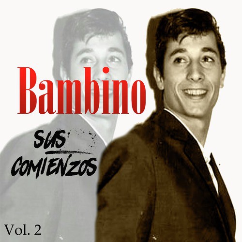 La Última Noche - Song Download from Bambino - Sus Comienzos, Vol. 2 ... La Última Noche - Song Download from Bambino - Sus Comienzos, Vol. 2 ...