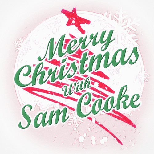 Christ Is All - Song Download from Merry Christmas with Sam Cooke ...