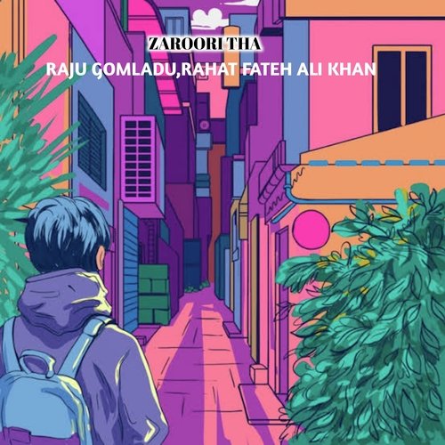 Zaroori Tha - Song Download from Zaroori Tha @ JioSaavn