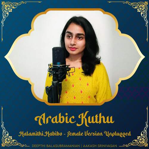 Arabic Kuthu - Halamithi Habibo (Female Version Unplugged) Songs ...