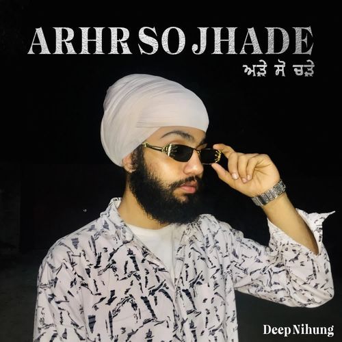 Arhe So Jhade Songs Download - Free Online Songs @ JioSaavn