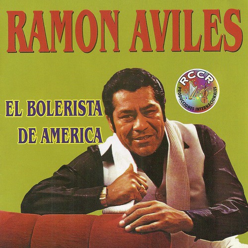 Yo Volveré Lyrics - Ramon Aviles, El Bolerista de América - Only on JioSaavn