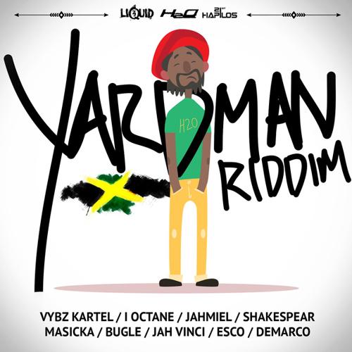 Yard Man Riddim Songs Download - Free Online Songs @ JioSaavn