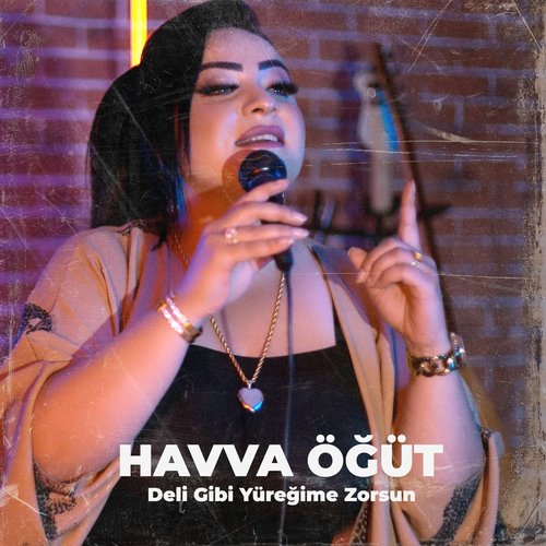 Deli Gibi Yüreğime Zorsun (Akustik Versiyon) Songs Download - Free ...