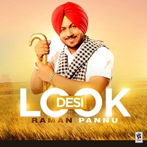 Desi Look Lyrics - Desi Look - Only on JioSaavn