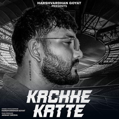 KACHHE KATTE Songs Download - Free Online Songs @ JioSaavn