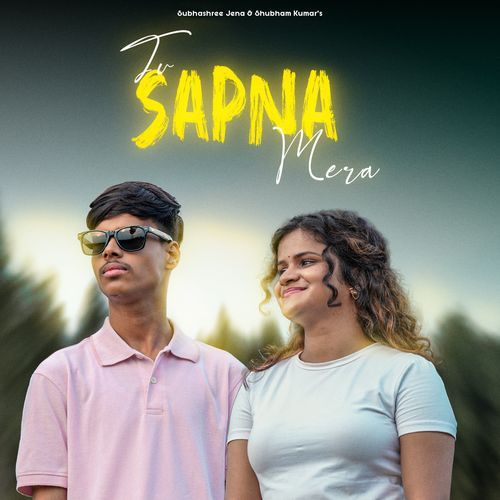 Tu Sapna Mera - Song Download from Tu Sapna Mera @ JioSaavn