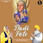 Dadi Pote - Song Download from Dadi Pote @ JioSaavn