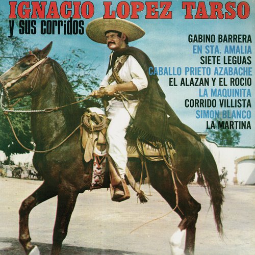 Ignacio López Tarso Y Sus Corridos Songs Download - Free Online Songs ...