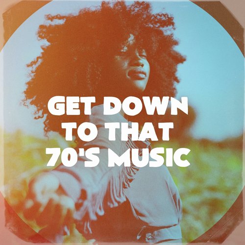 Stayin' Alive - Song Download from Get Down to That 70's Music @ JioSaavn