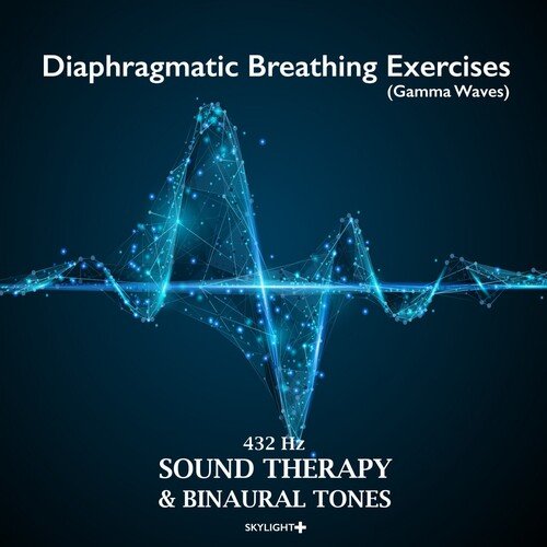 Diaphragmatic Breathing Exercises (Gamma Waves) Songs Download - Free ...