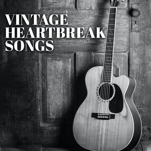 Vintage Heartbreak Songs Songs Download - Free Online Songs @ JioSaavn