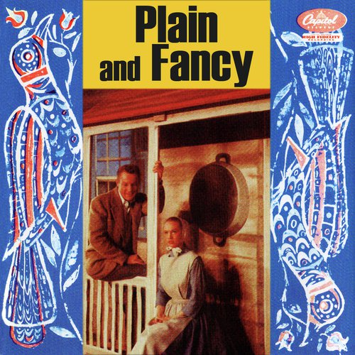 Plain And Fancy (original Broadway Cast Recording) Songs Download ... Plain And Fancy (original Broadway Cast Recording) Songs Download ...