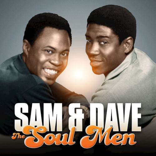 Soul Man - Song Download from Sam & Dave - The Soul Men @ JioSaavn