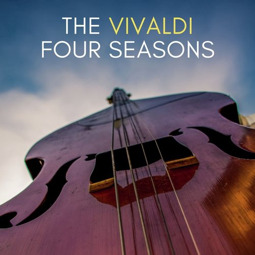 The Vivaldi Four Seasons Songs Download - Free Online Songs @ JioSaavn