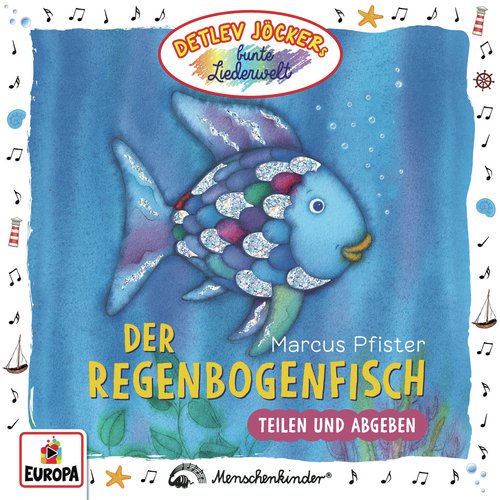 Der Regenbogenfisch - Teilen Und Abgeben Songs Download - Free Online ... Der Regenbogenfisch - Teilen Und Abgeben Songs Download - Free Online ...