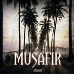 Musafir - Song Download from Musafir @ JioSaavn