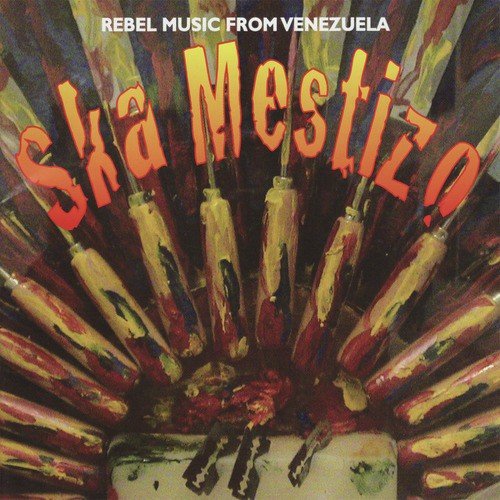 Ando Atorado - Song Download from Ska Mestizo - Rebel Music from ...