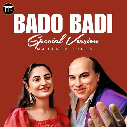 Bado Badi (Special Version) Songs Download - Free Online Songs @ JioSaavn