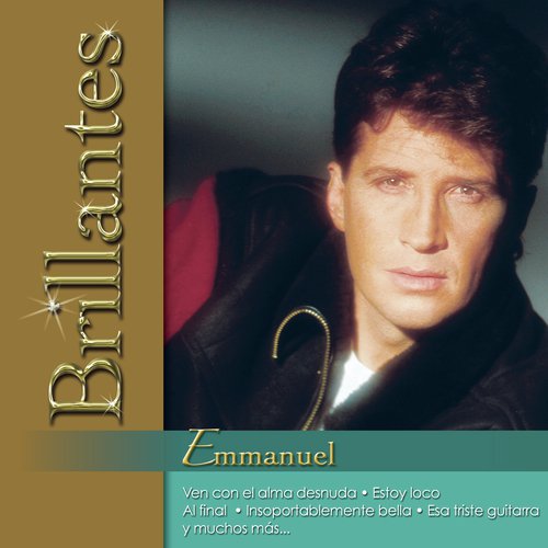 Ven Con El Alma Desnuda Lyrics - Brillantes - Emmanuel - Only on JioSaavn