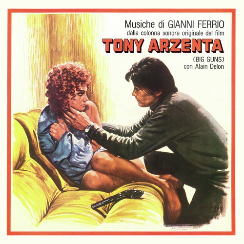 Tony Arzenta (Big Guns) [Original Motion Picture Soundtrack] Songs ...