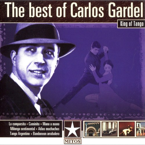 Adios Muchachos - Song Download from The Best Of Carlos Gardel King Of ...