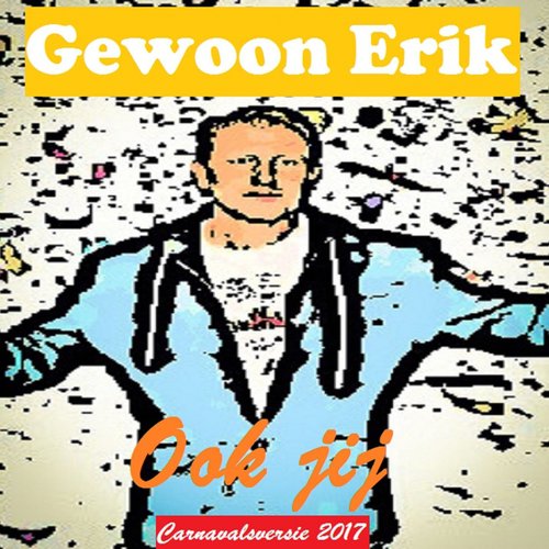 Ook Jij (Carnavalsversie 2017) - Song Download from Ook Jij ...