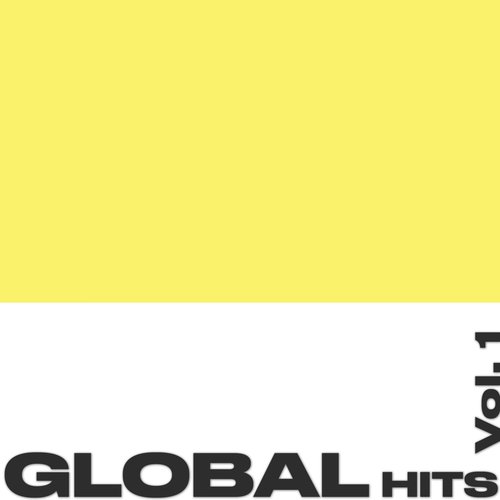 100 Lyrics - Global Hits Vol.1 - Only on JioSaavn