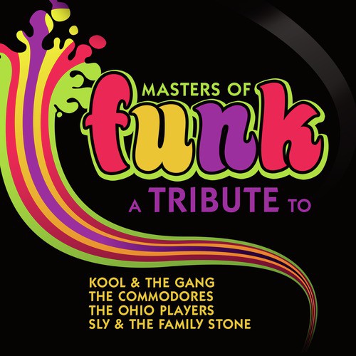 Masters Of Funk: A Tribute To Kool & The Gang, The Commodores, The Ohio ...